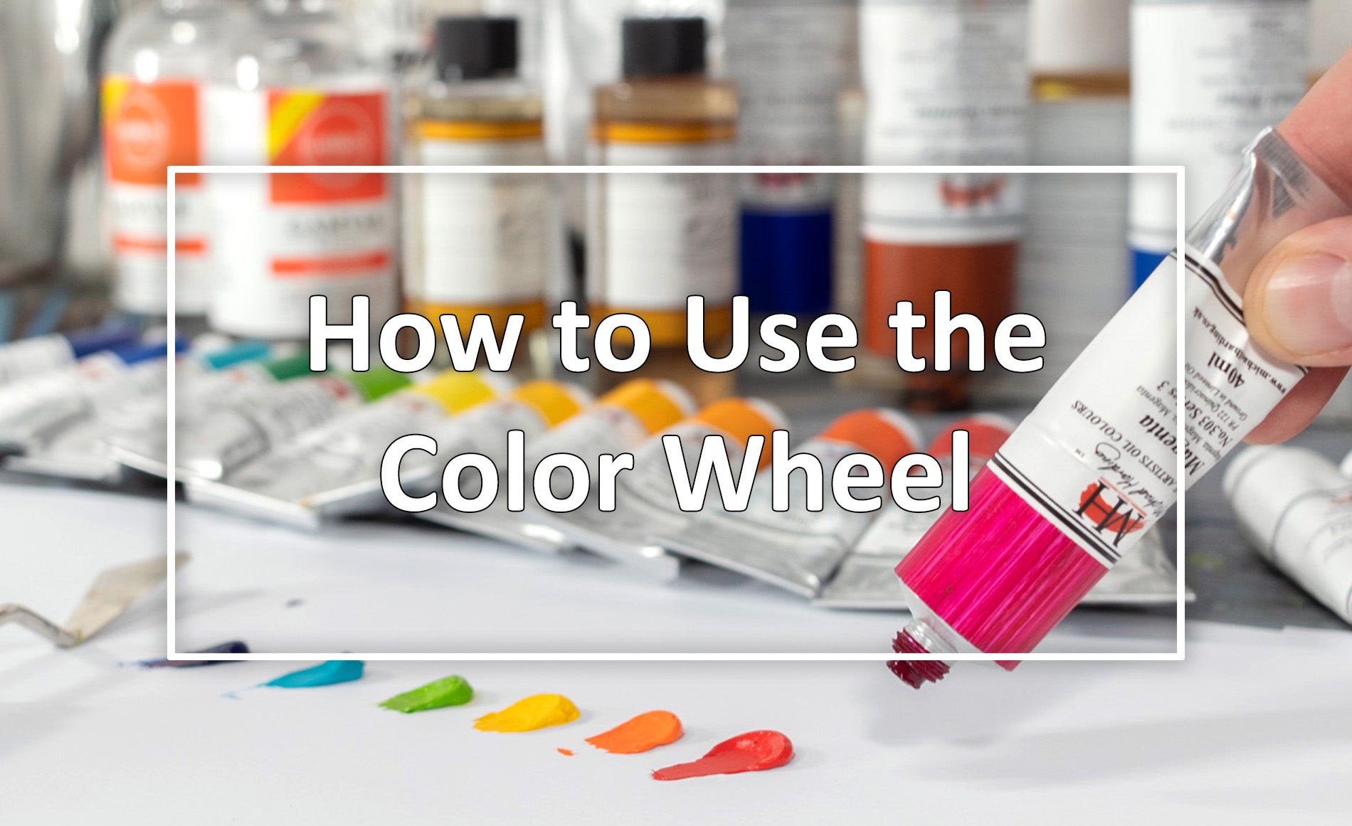 The Color Wheel for Artists: Understanding Its Importance and How to U ...