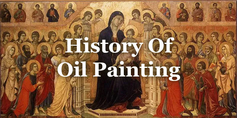 The History of Oil Painting: From Early Beginnings to the Digital Age ...
