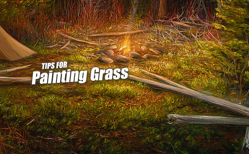 Painting Grass and Foliage: Techniques for Capturing Foreground Detail ...